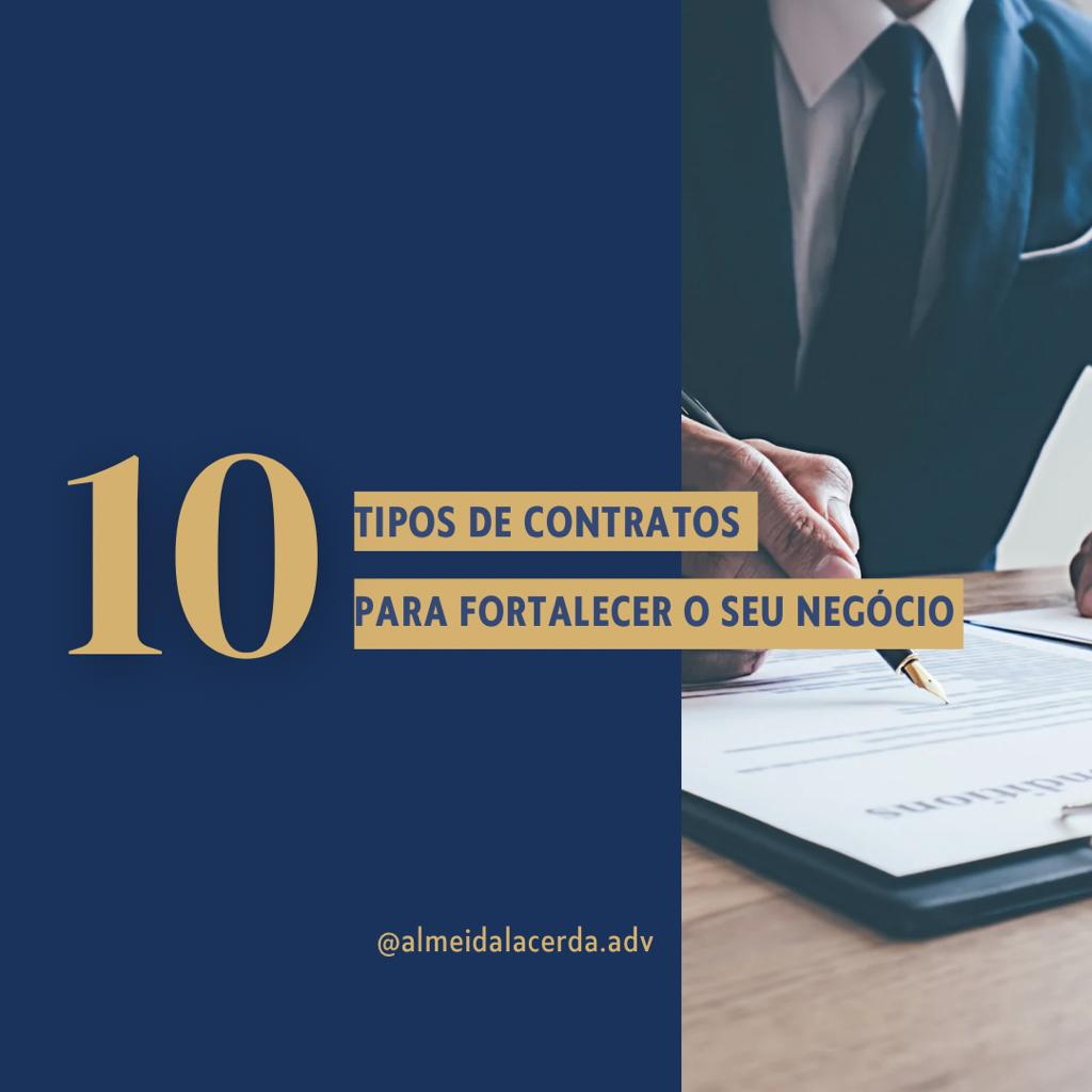 Os 10 tipos de Contratos que vão fortalecer o seu negócio - Almeida ...